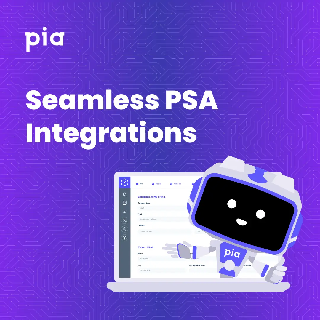 Pia AI Automation: Streamline Operations with PSA Integration