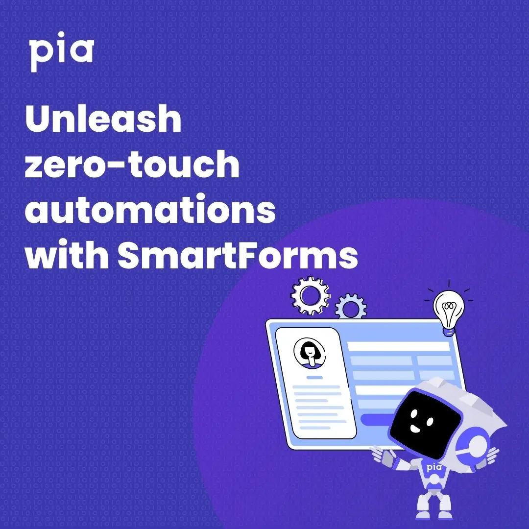 Pia: SmartForms for Client Interaction and MSP Automation