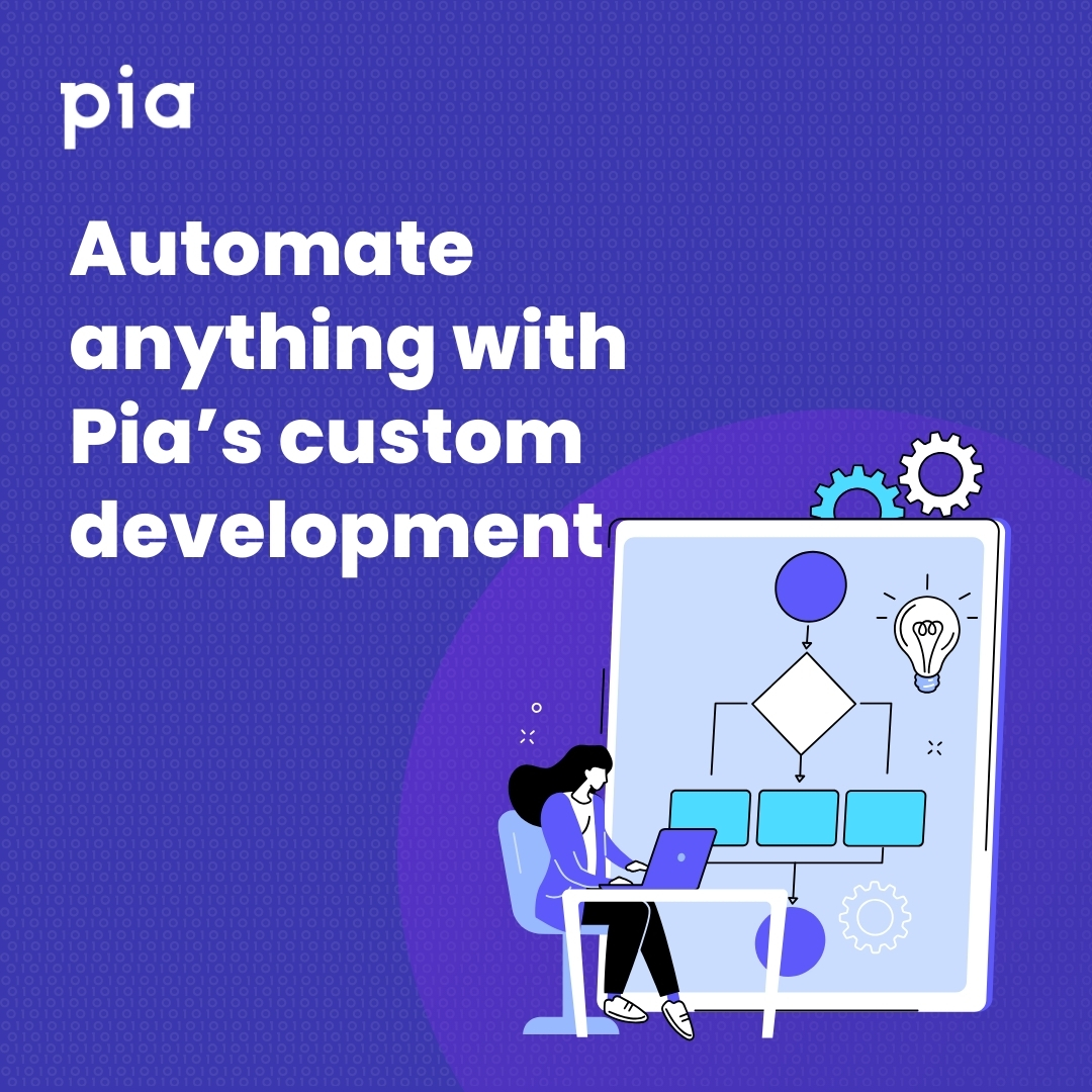 Pia aiDesk - Custom Development - Pia