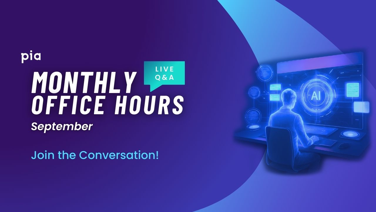 Monthly Office Hours: General AI Knowledge - Pia